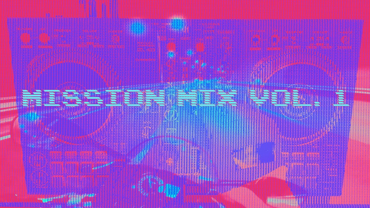 Mission Mix vol.1 - YouTube