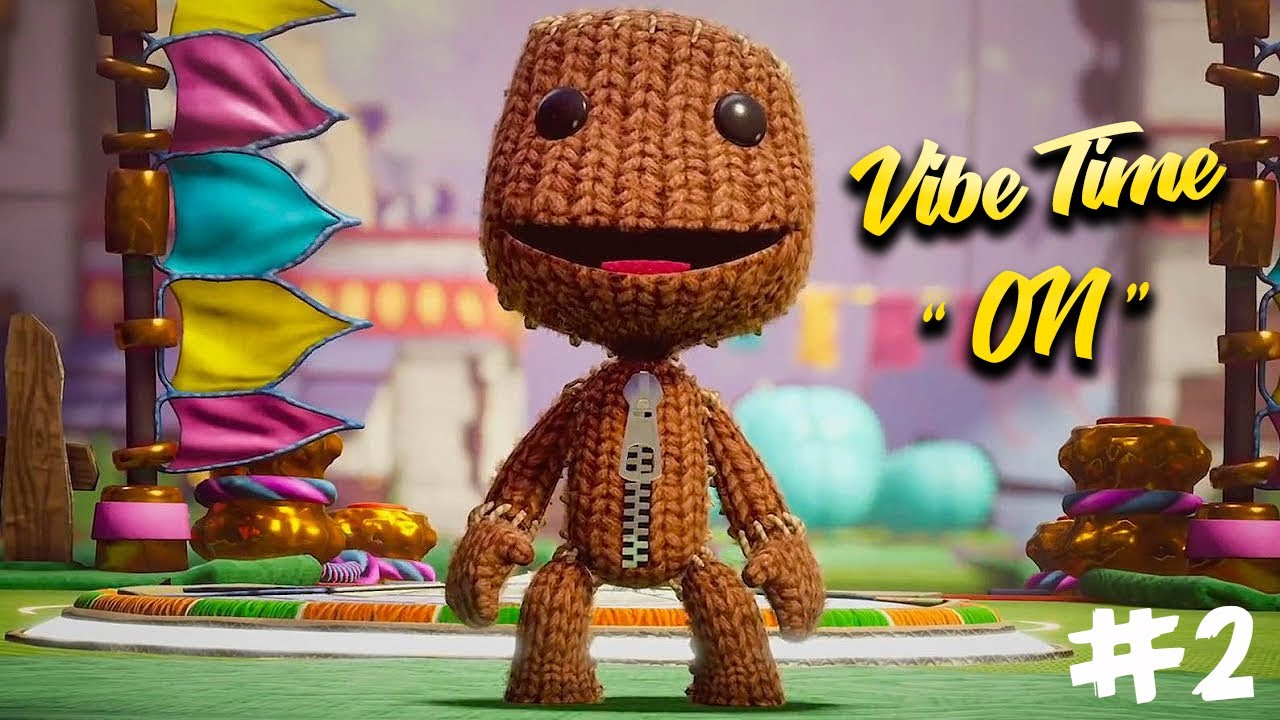 🔥Vibe Time "ON" | Sackboy: A Big Adventure #2 | Co-Op Adventure Funny ...