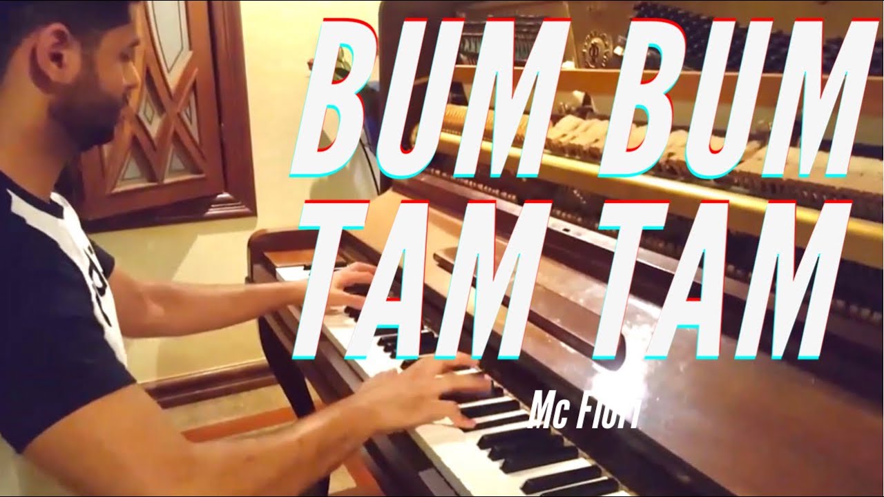 Bum Bum Tam Tam (Mc Fioti) | Vai Embrazando | Piano Cover - YouTube