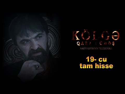 Kolge Qara Gunes 19 cu hisse