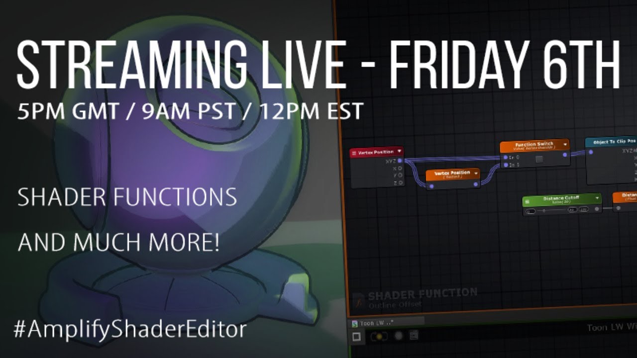 Amplify Creations Dev Stream #5 - Shader Function and much more! - YouTube