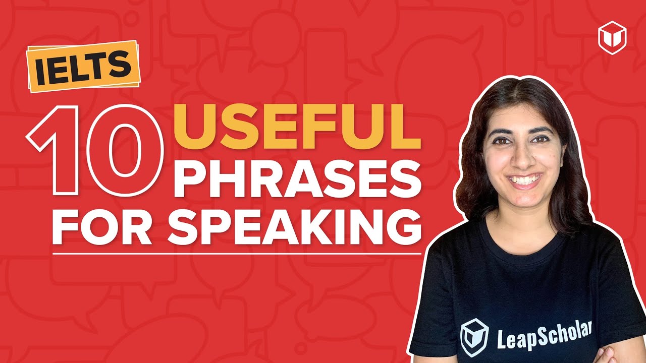 10 Useful Phrases For Speaking Test Leap Scholar IELTS YouTube 10-useful-phrases-for-speaking-test-leap-scholar-ielts-youtube