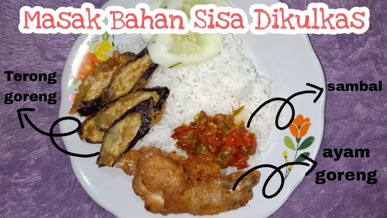 Masak Sisa Bahan Yang Ada Dikulkas || Masak Menu Sederhana - YouTube