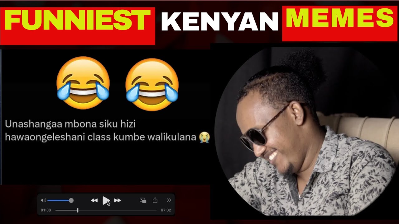 12 MINUTES OF EXTREME FUNNIEST KENYAN MEMES ----- PART 1 - YouTube