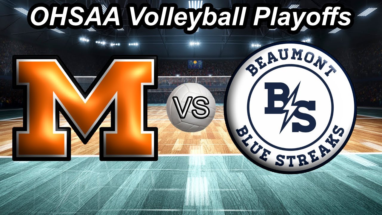 Marlington Vs Beaumont OHSAA Volleyball Regional Semifinals: October 29 ...