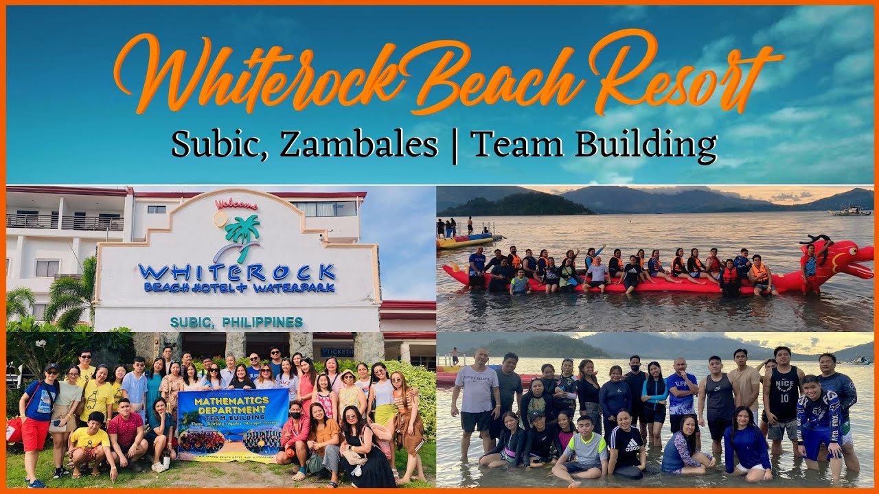 White Rock Beach Resort Subic, ZAMBALES | Team Building 2024 # ...