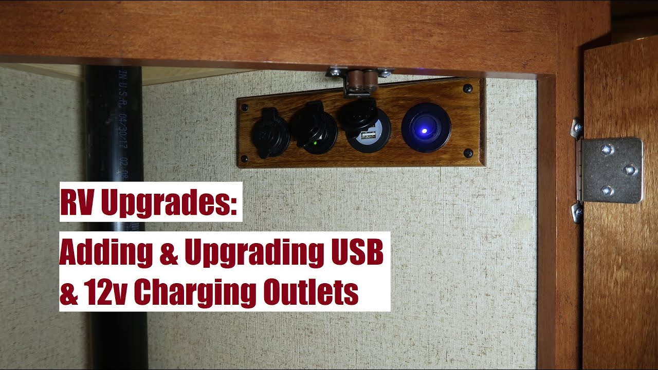 USB Charging Port and 12v Power Outlet Upgrades for RVs - YouTube