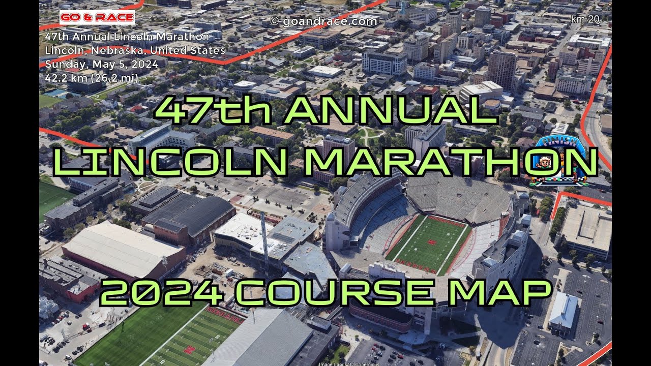 47th Annual Lincoln Marathon (2024): fly over the marathon course ...