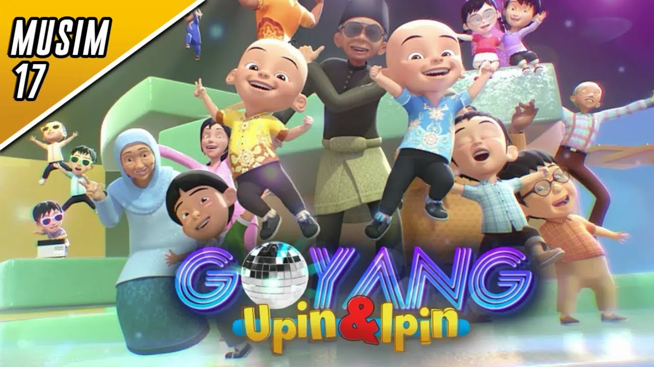 Upin & Ipin Musim 17 Full Movie - Goyang Upin Ipin | Upin Ipin Terbaru ...