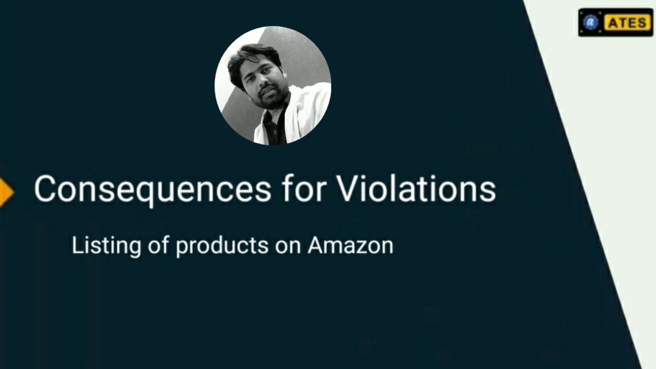 Consequences for Violations | Amazon Products Listing Restrictions ...