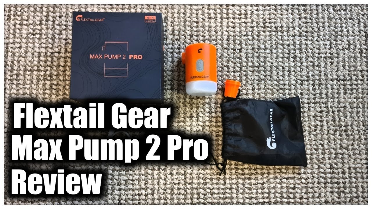 Flextail Gear Max Pump 2 Pro Review - YouTube
