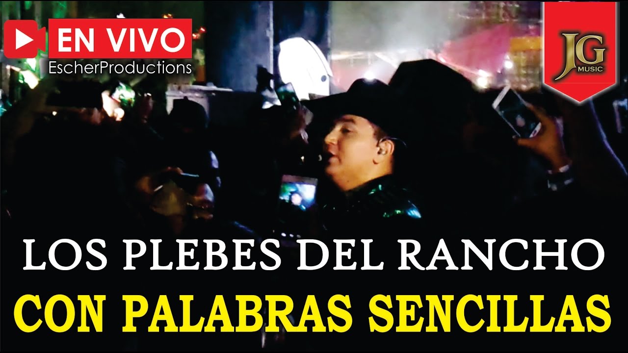 Los Plebes del Rancho | Con Palabras Sencillas - en Vivo 2017 - YouTube