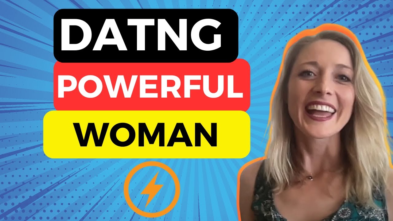How to Date a Powerful Woman and Be Her Perfect Partner - YouTube