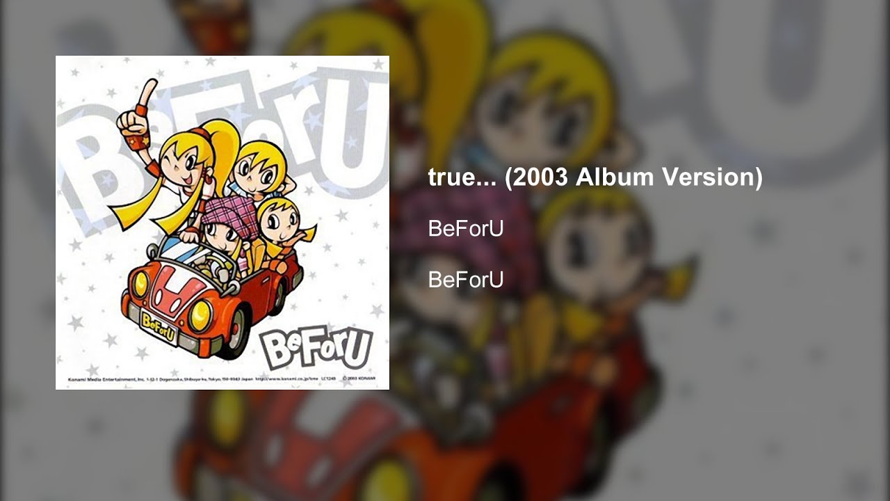 BeForU - true... (2003 Album Version) - YouTube