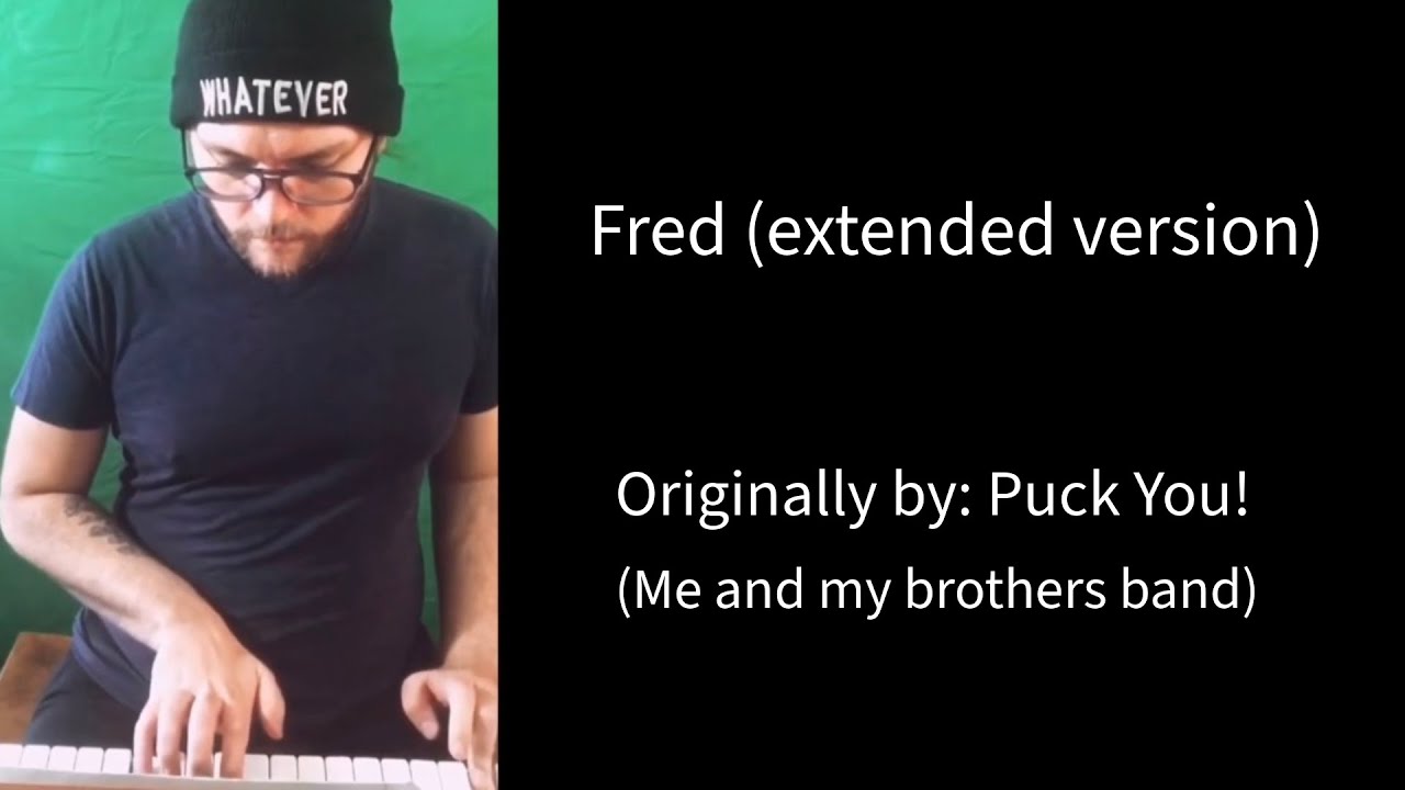 Fred (extended): With Captions - YouTube