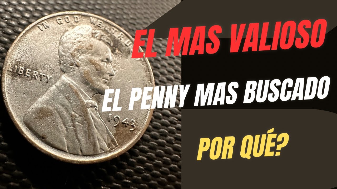 El Centavo mas caro del mundo 1943/1944 es el más valioso y buscado 💰💸 ...