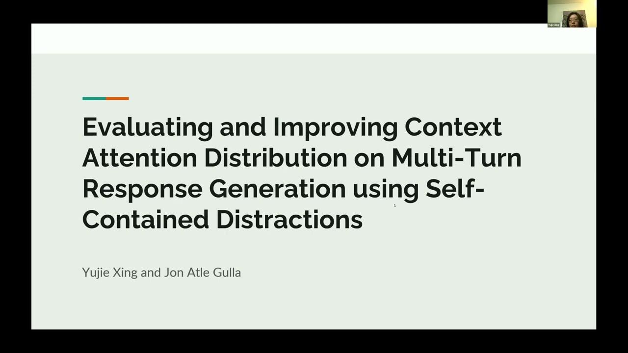 Evaluating and Improving Context Attention Distribution on Multi Turn response generation using ...