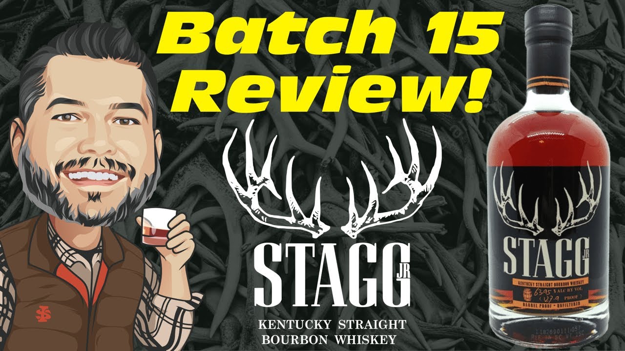 Stagg Jr Batch 15 Bourbon Review + Batch 12 & Batch 13 blind - YouTube