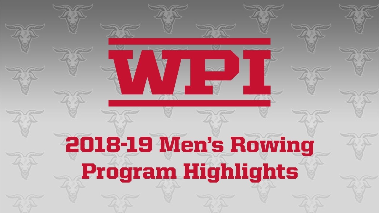 WPI Men's Rowing Program Highlights 2018-19 - YouTube
