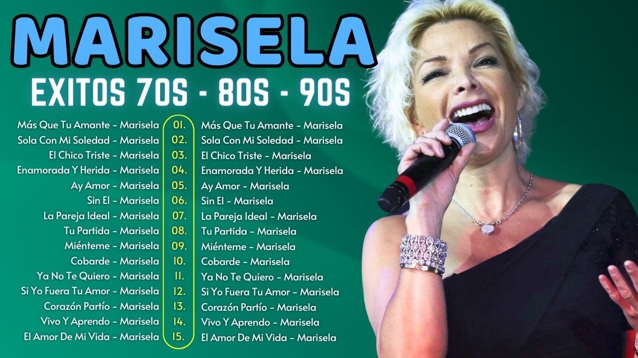 MARISELA EXITOS SUS MEJORES🌹LAS CANCIONES ROMÁNTICAS DE MARISELA 🌹 ...