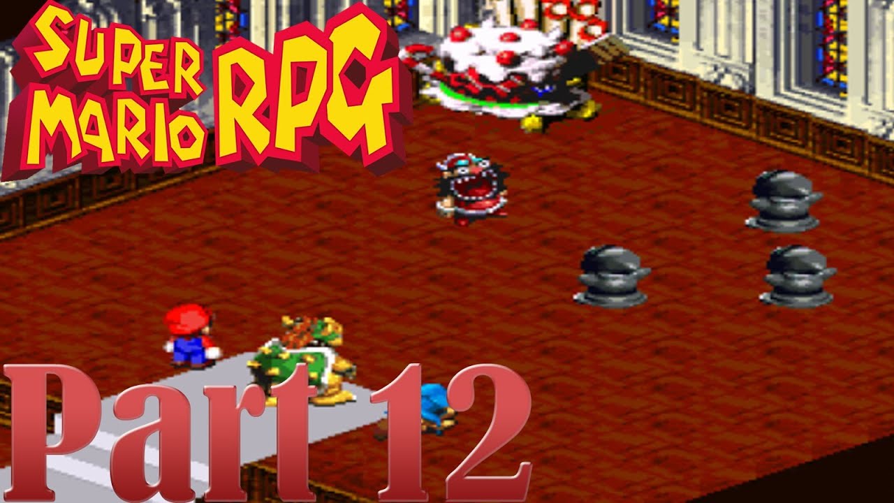 Super Mario RPG [Part 12] You May Now Eat the Cake! [HD] - YouTube