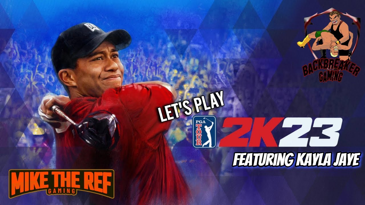 DRIVING ME CRAZY: Ref Plays PGA 2k23 feat. Kayla Jaye - YouTube