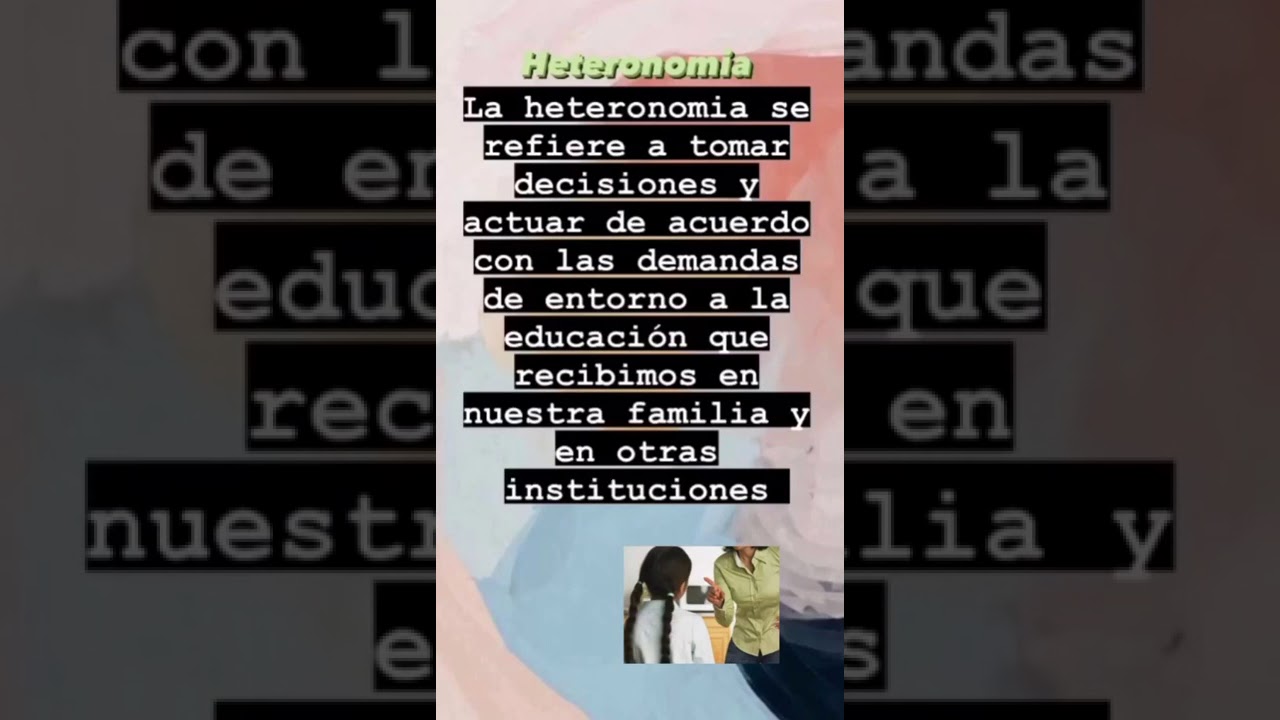 La autonomía y la heteronomia al decidir como relacionarse - YouTube