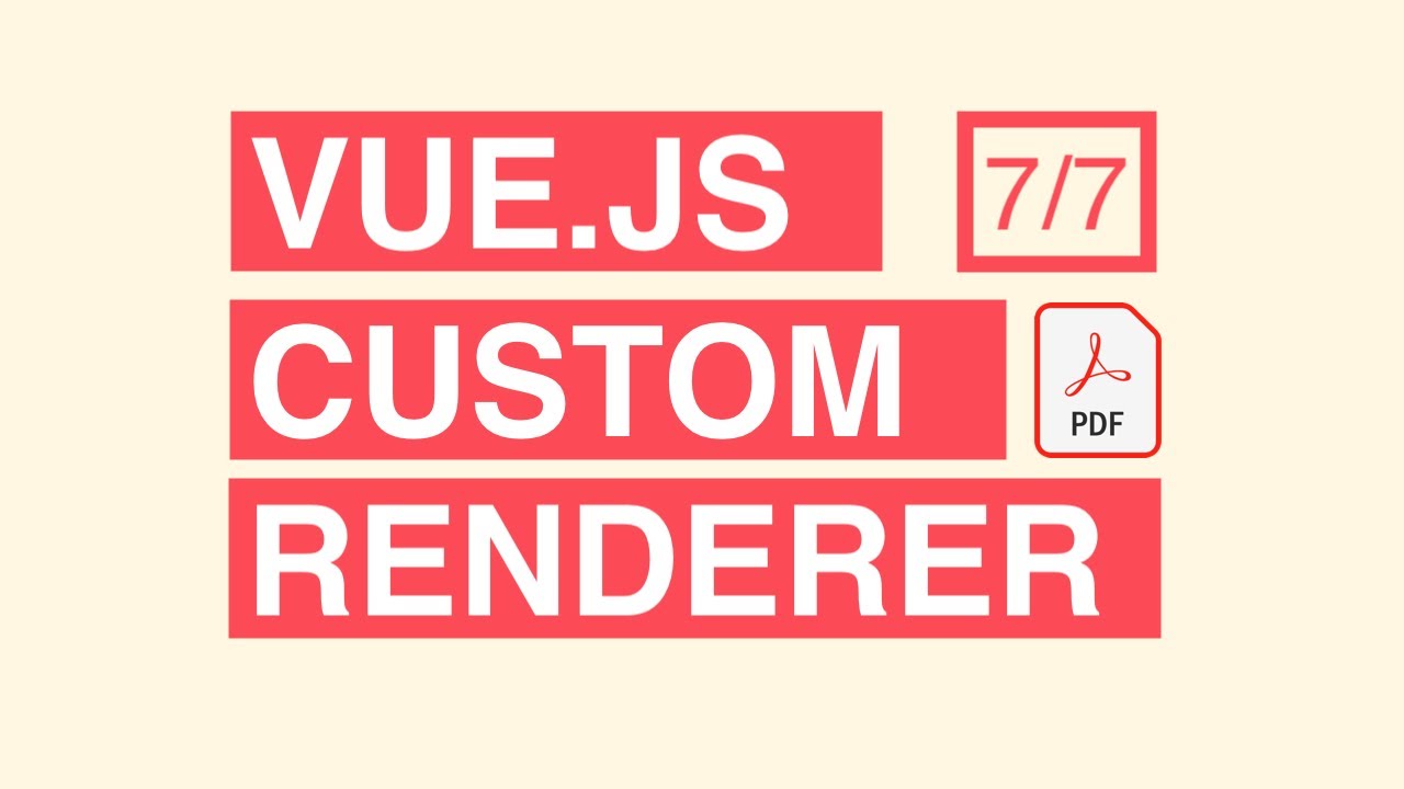 Extending and Improving the Renderer [Vue 3 Custom Renderers 7/7] - YouTube