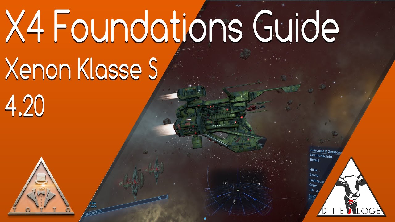 X4 Foundations 4.20 deutsch | Xenon Klasse S| Mod | Die Loge - YouTube