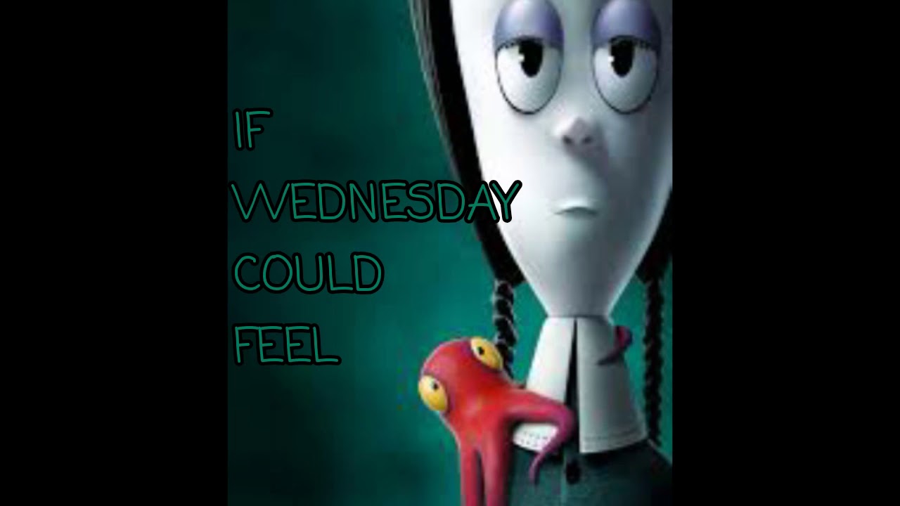 🎃What If Wednesday Could Feel - YouTube