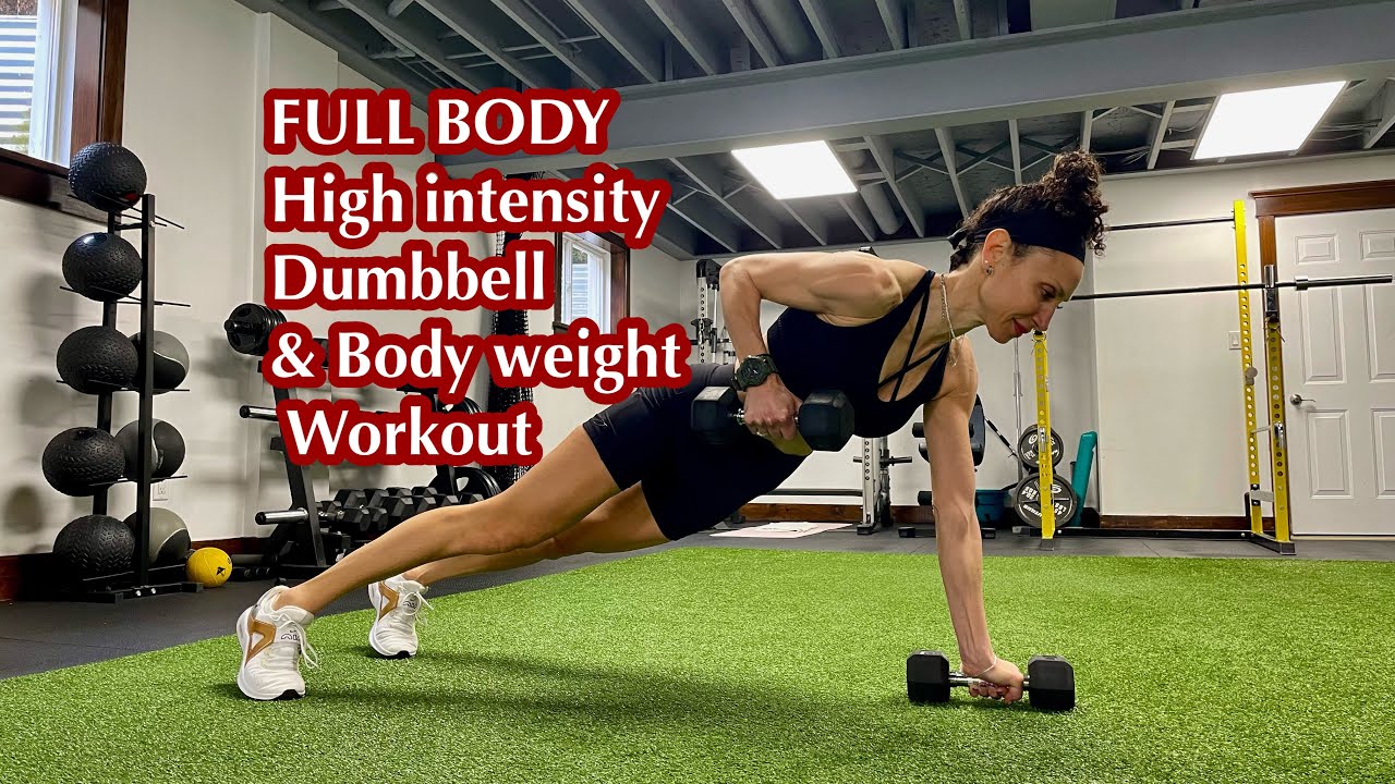 Full Body High-Intensity Dumbbell and Bodyweight Workout to Burn Fat ...