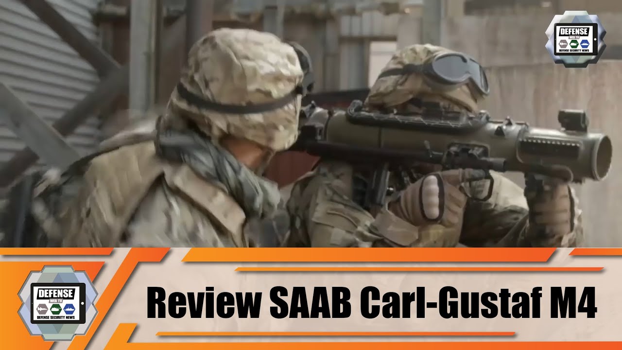 Swedish company SAAB to deliver anti-tank weapon system Carl-Gustaf M4 ...