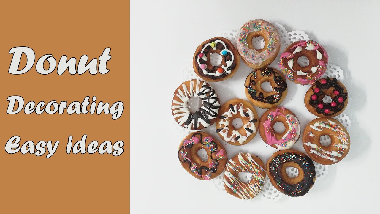 Easy Donut Decorating ideas at Home for Beginners - YouTube