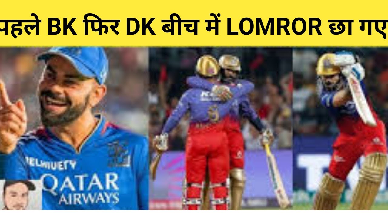 VK-DK & Lom-ROAR Win for B’lore | #IPL - YouTube