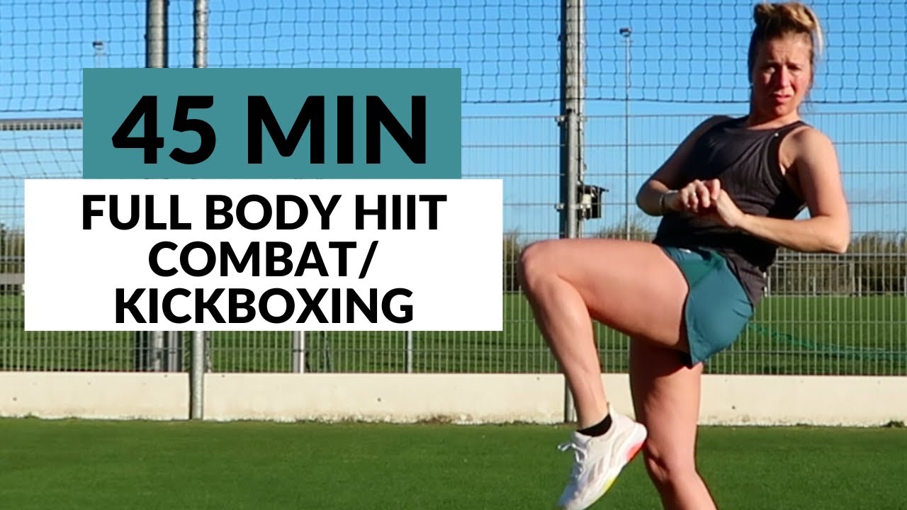 45 Min Hiit Kickboxing Combat Workout Full Body No Equipment