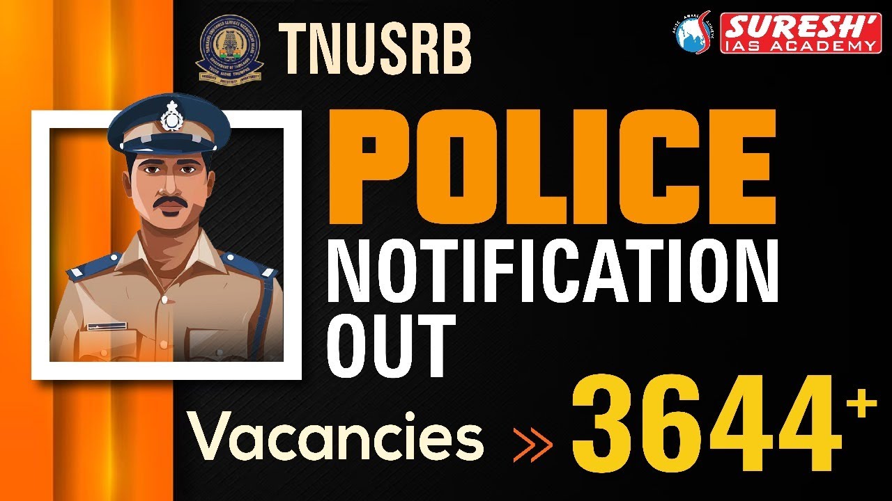 TNUSRB | POLICE NOTIFICATION 2025 OUT | Suresh IAS Academy - YouTube