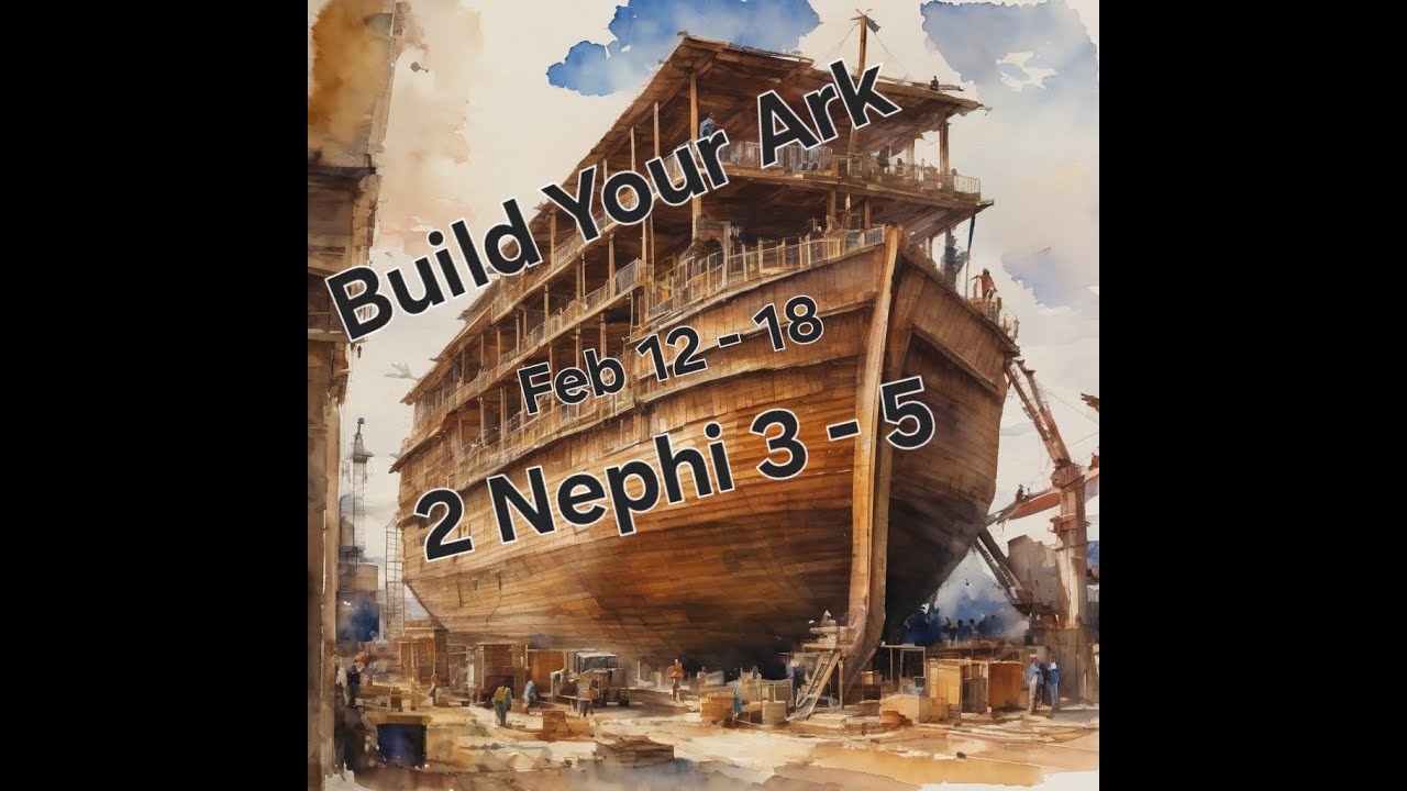 Build Your Ark - Come Follow Me Study - YouTube