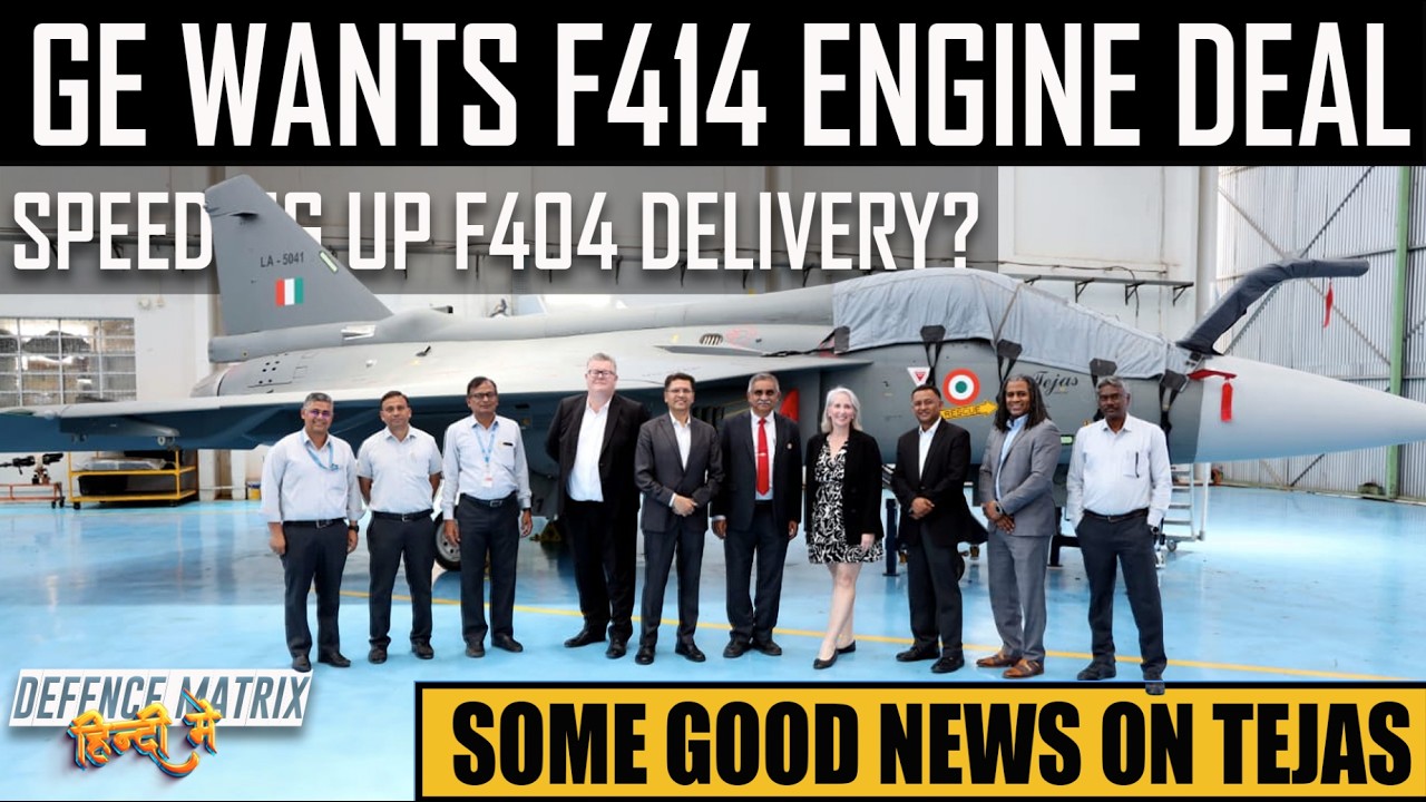 High profile meeting | GE Wants F414 Engine deal | Speeding up F404 ...