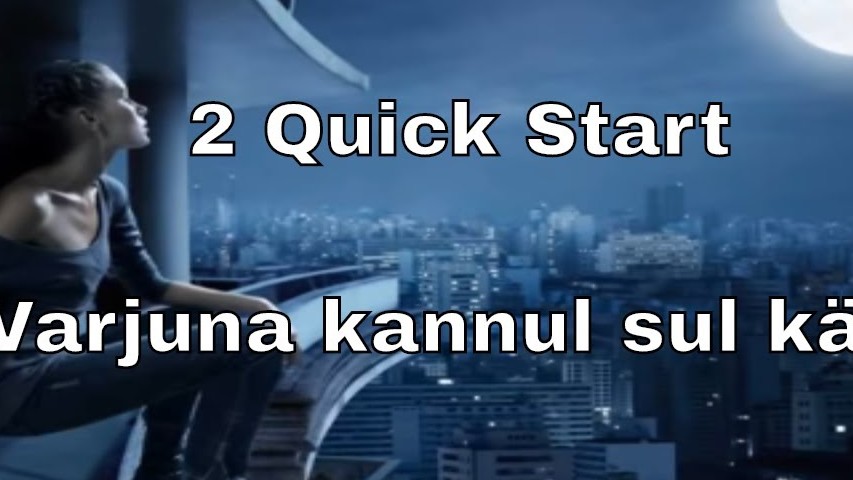 2 QUICK START