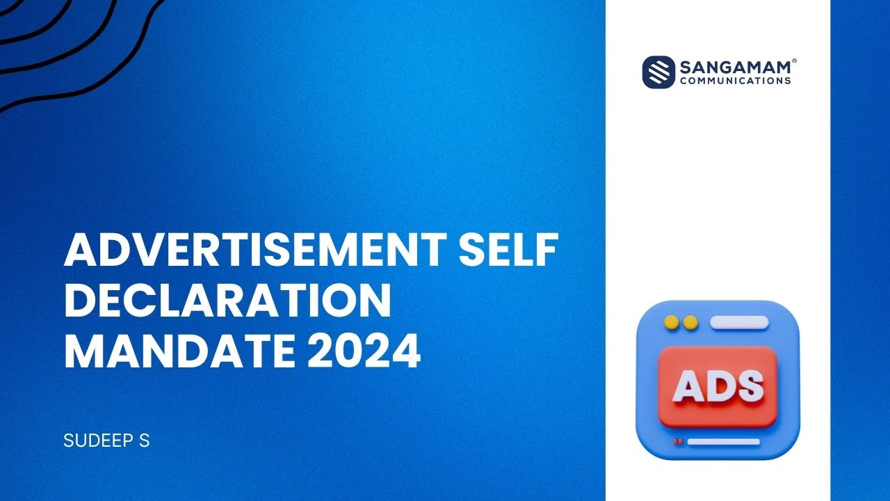 Self-Declaration Certificates for Advertisements is now needed for ...