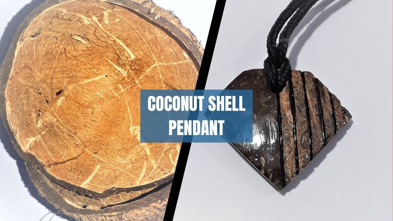 How to Make a Coconut Shell Pendant || Coconut Shell Pendant || Pendant ...