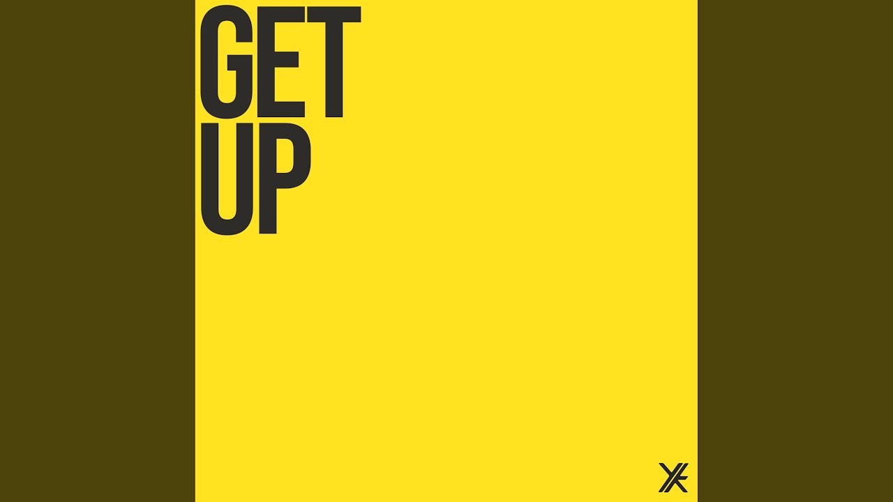 Get Up - YouTube