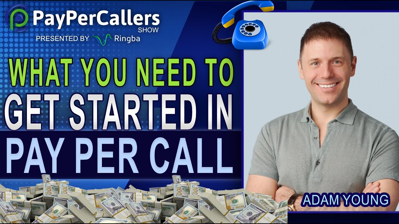 What You Need To Get Started In Pay Per Call - YouTube
