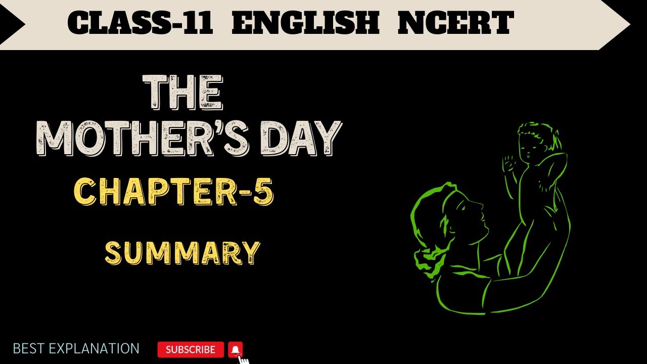 Class 11 English Snapshots Book I Chapter-2 I Mother's Day | Summary ...