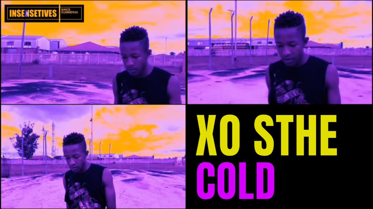 XO Sthe-Cold (Official Music Video) - YouTube