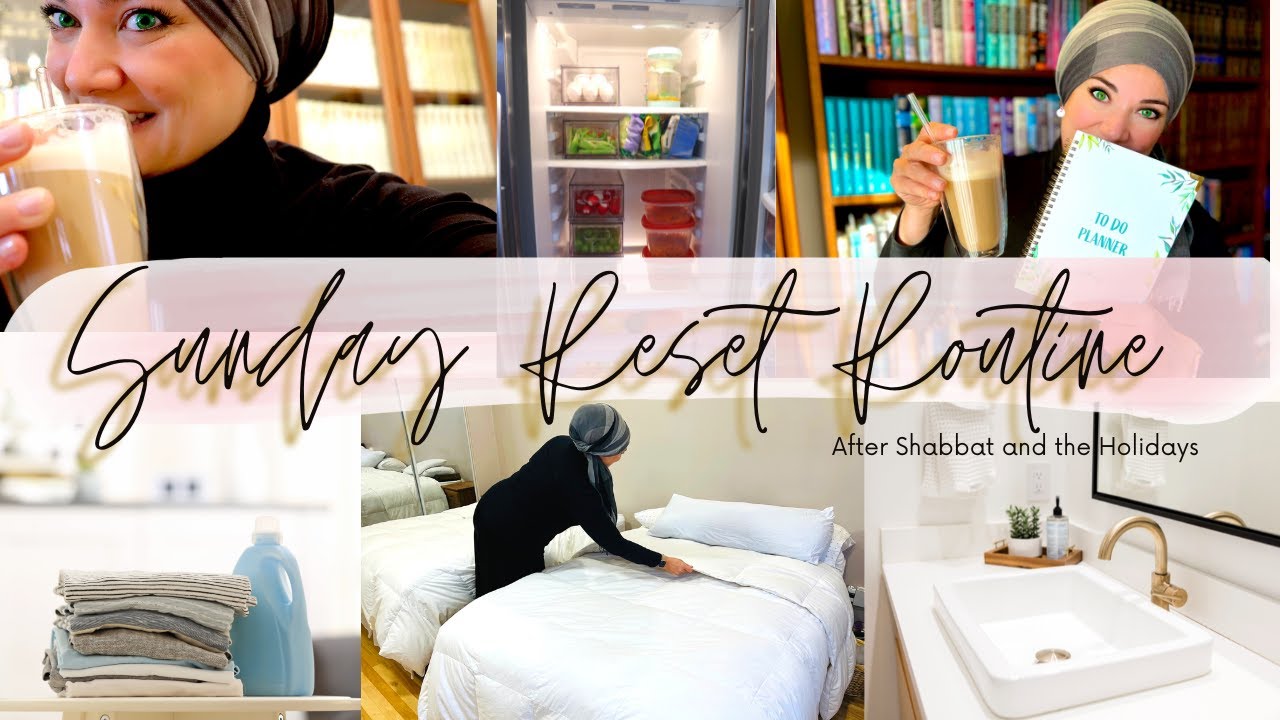 Sunday Reset Routine | Jewish Home Refresh | Getting my Life Together ...