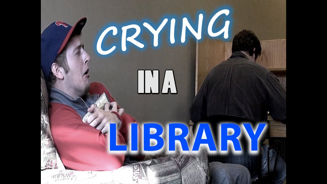 Crying In A Library Prank - YouTube