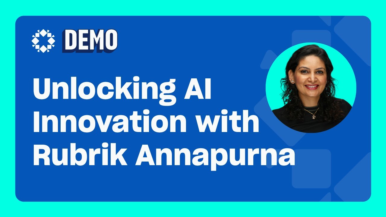Unlocking AI Innovation with Rubrik Annapurna - YouTube