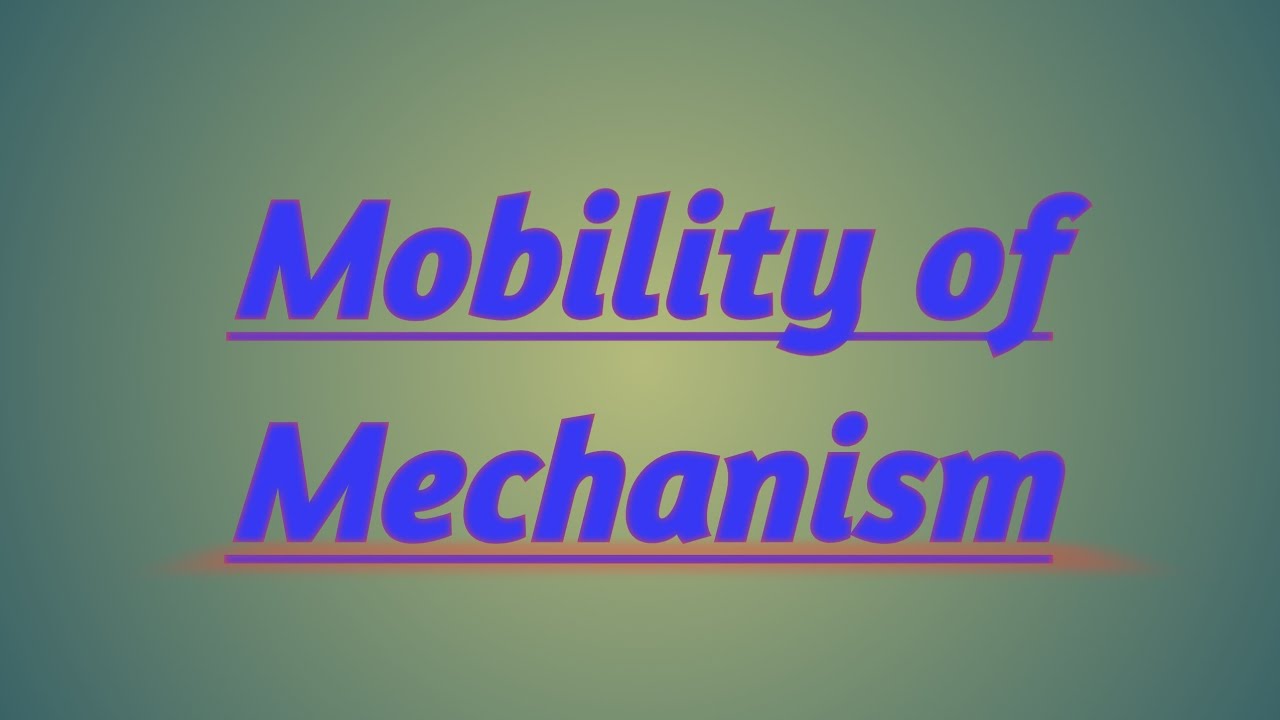 Mobility Of Mechanism#Kutzbatch Equation#Grubler's Criterion#Pantograph ...