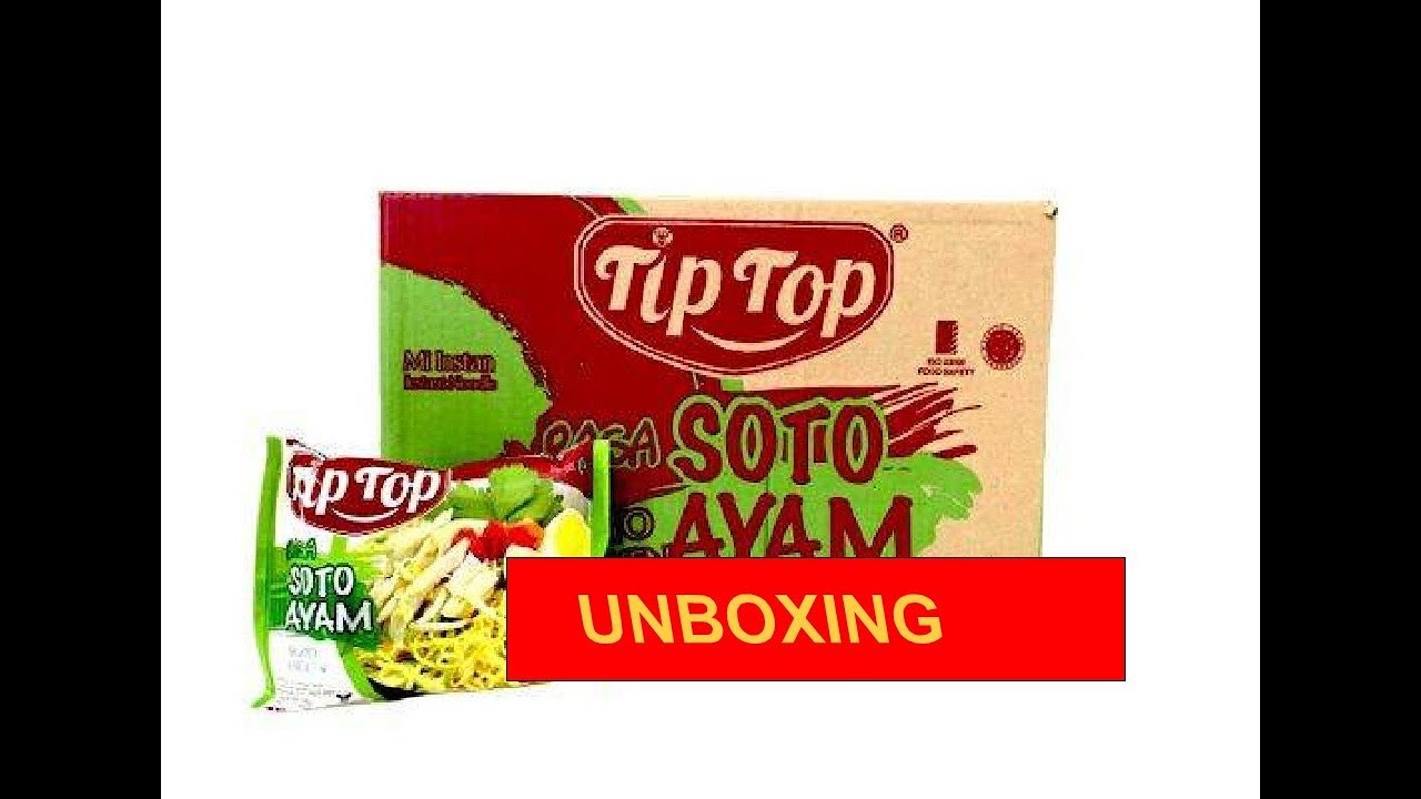 MIE TIP TOP | MIE TIPTOP RASA SOTO UNBOXING - YouTube
